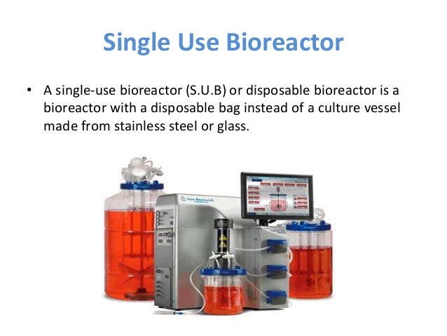 Single Use Bioreactor