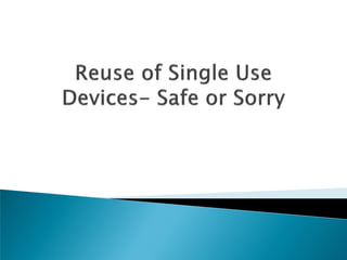 Single Use Devices | PDF