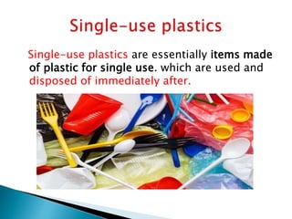 single used plastic.pptx
