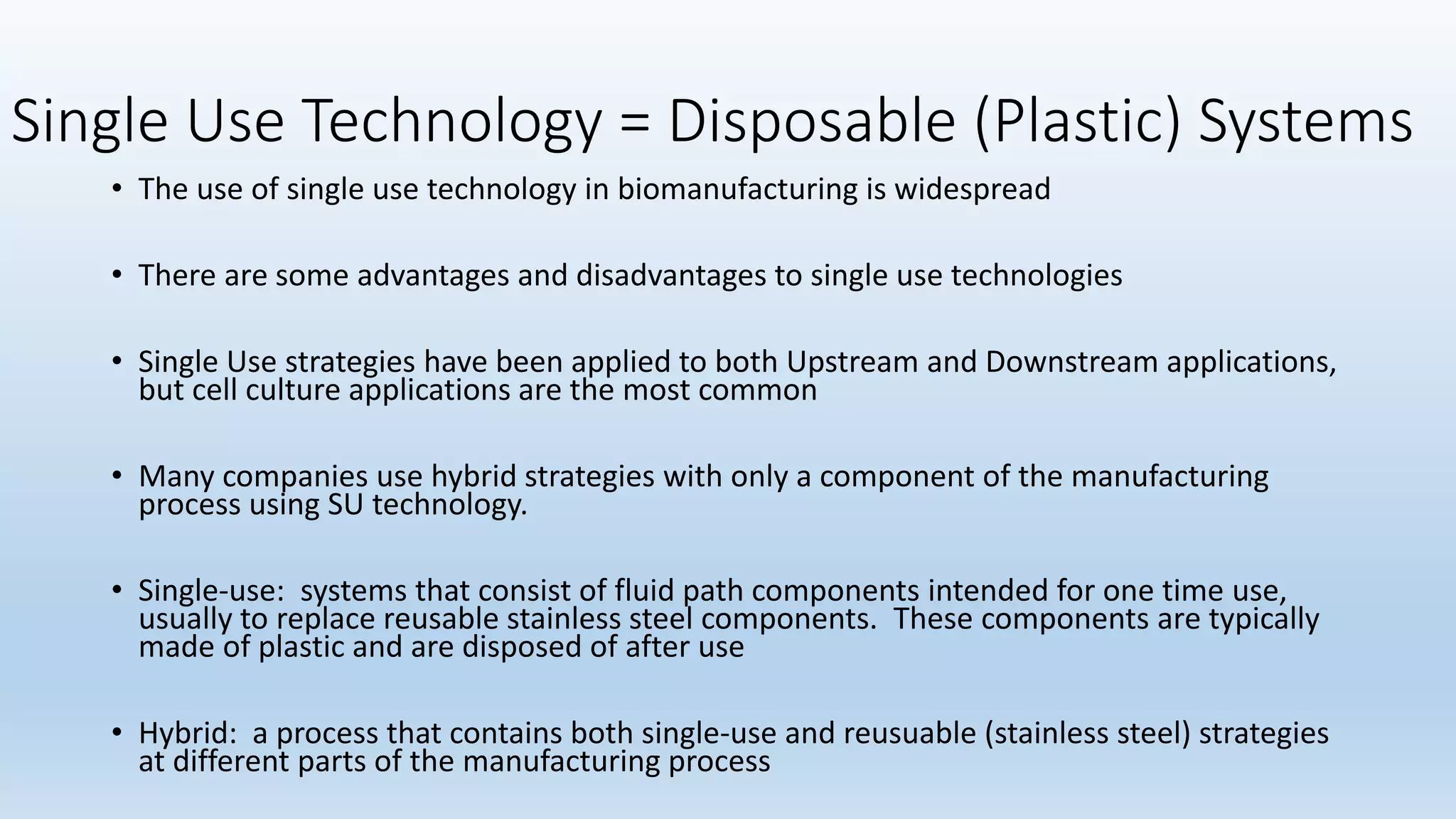 Single use technologies in biomanufacturing | PDF