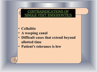 Single visit Endodontics, Sunil M Eraly, Malabar Dental College and ...