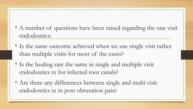 Single vs multiple visit endodontics | PPTX | Digestive Disorders ...