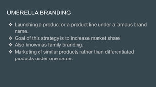 SINGLE VS UMBRELLA BRANDING.pptx