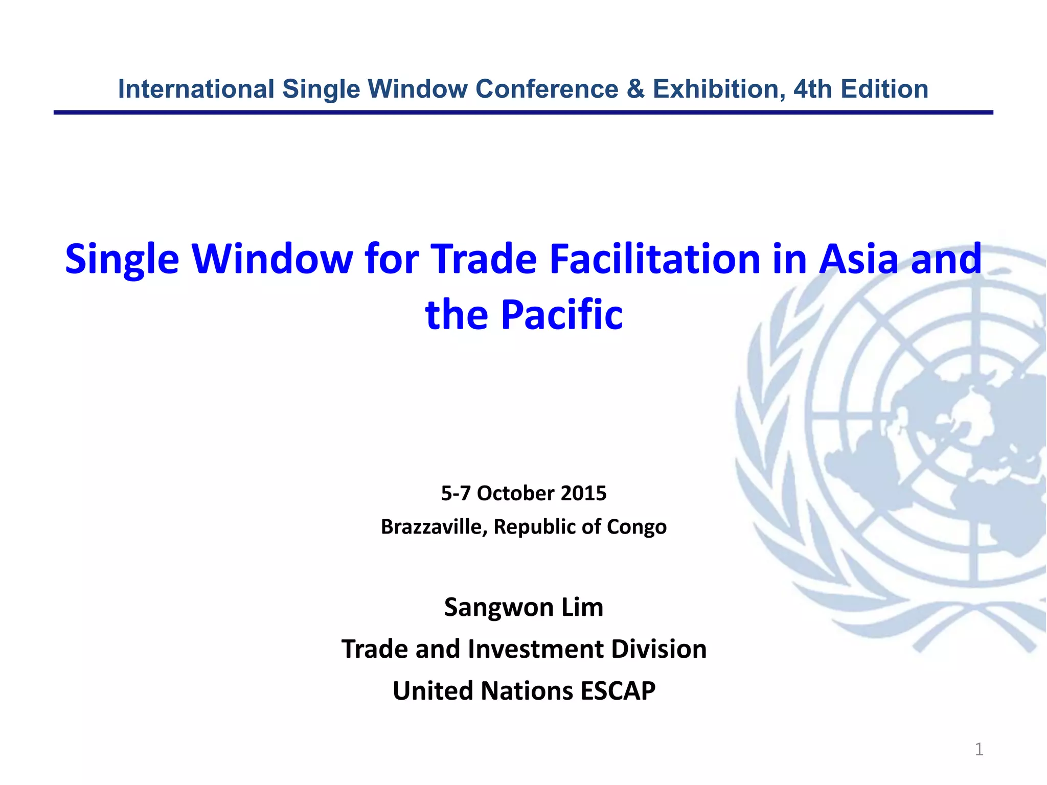 Single window for trade facilitation in asia and the pacific by UN ...