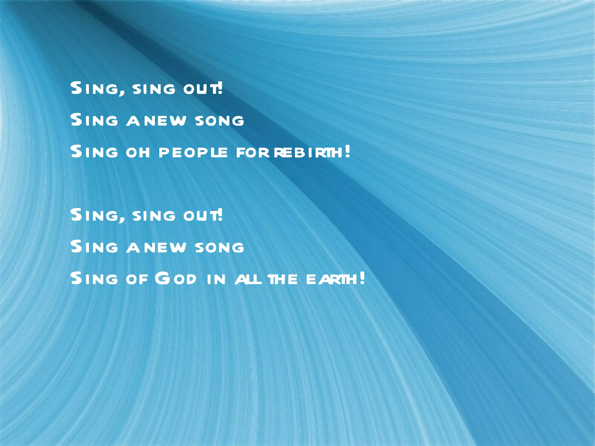 Sing, sing out! | PPS