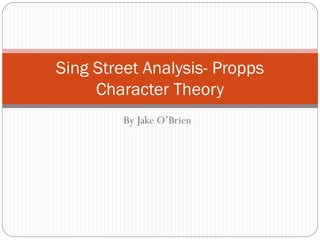 Sing street analysis narrative theory | PDF