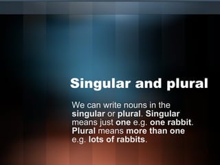Singular and Plural | PPT