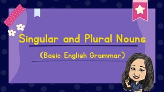 Singular and Plural Nouns & Rules on Changing Singular Nouns to Plural ...