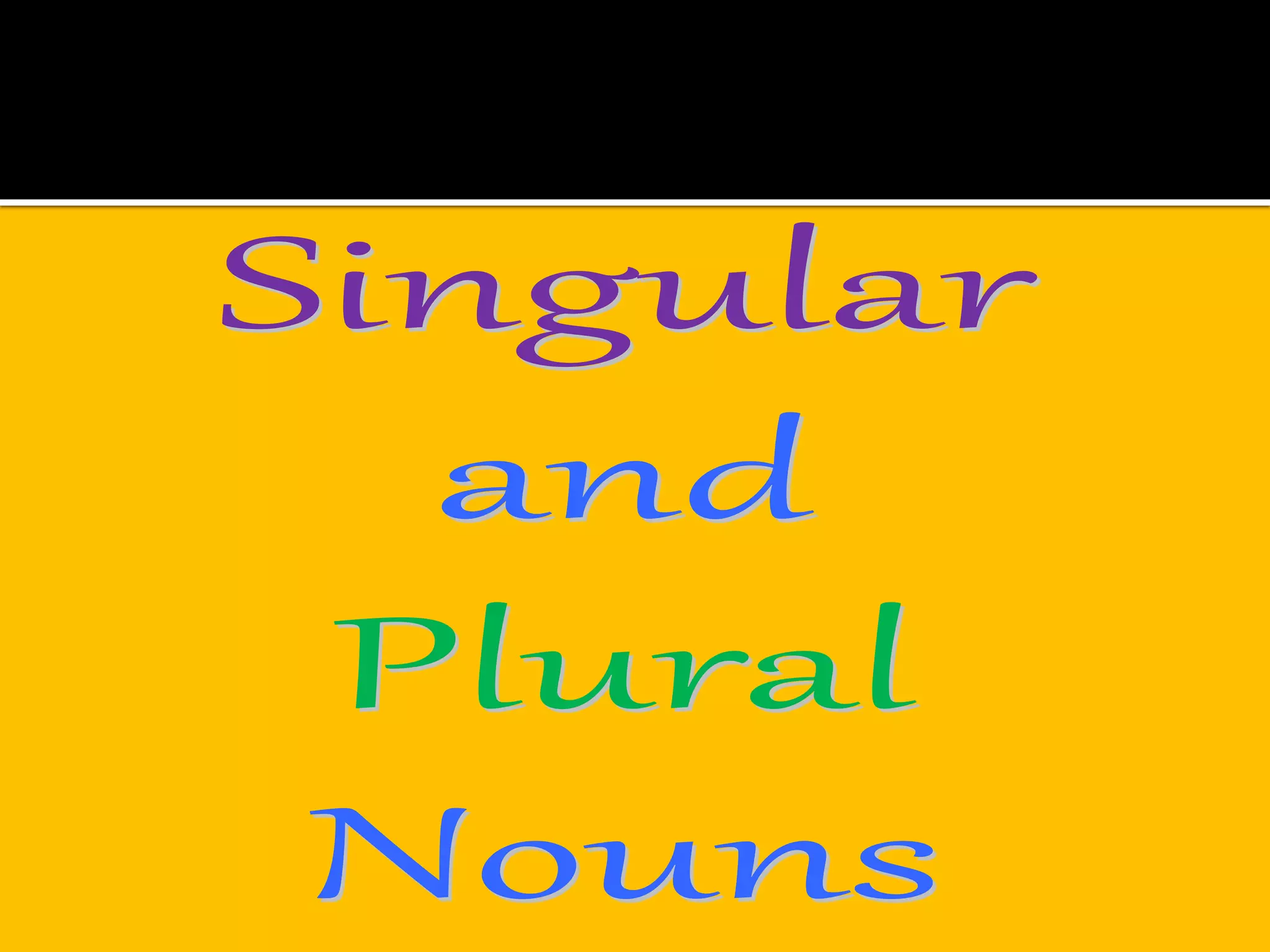 Singular and plural noun | PPT