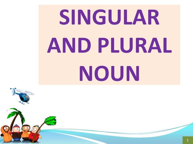 Singular and plural noun | PPT