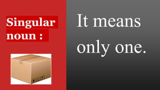 Singular and plural noun | PPTX