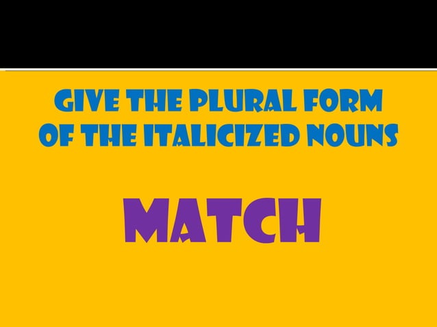 Singular and plural nouns ppt | PPT