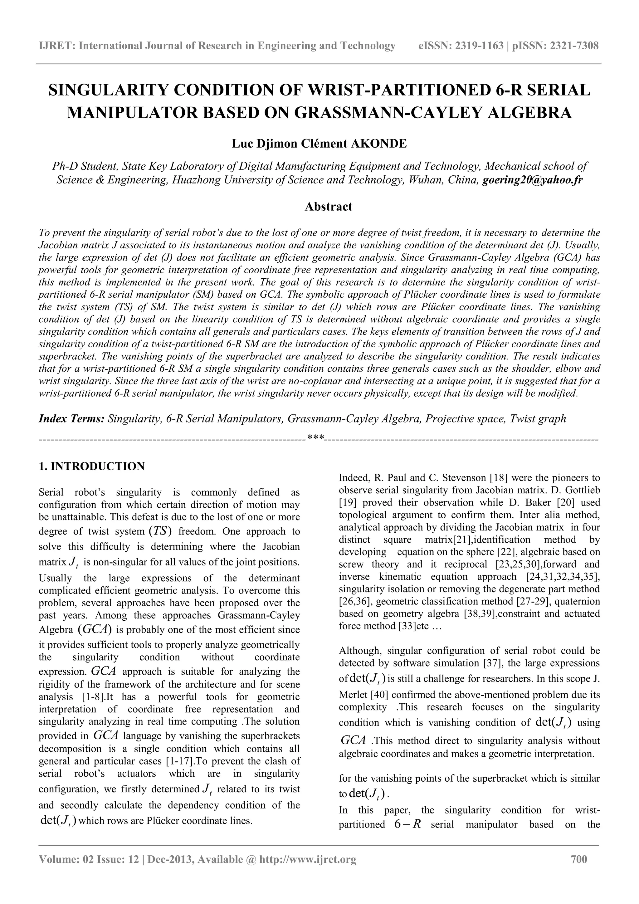 Singularity condition of wrist partitioned 6-r serial manipulator based on grassmann-cayley ...