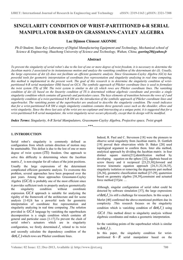 Singularity condition of wrist partitioned 6-r serial manipulator based on grassmann-cayley ...