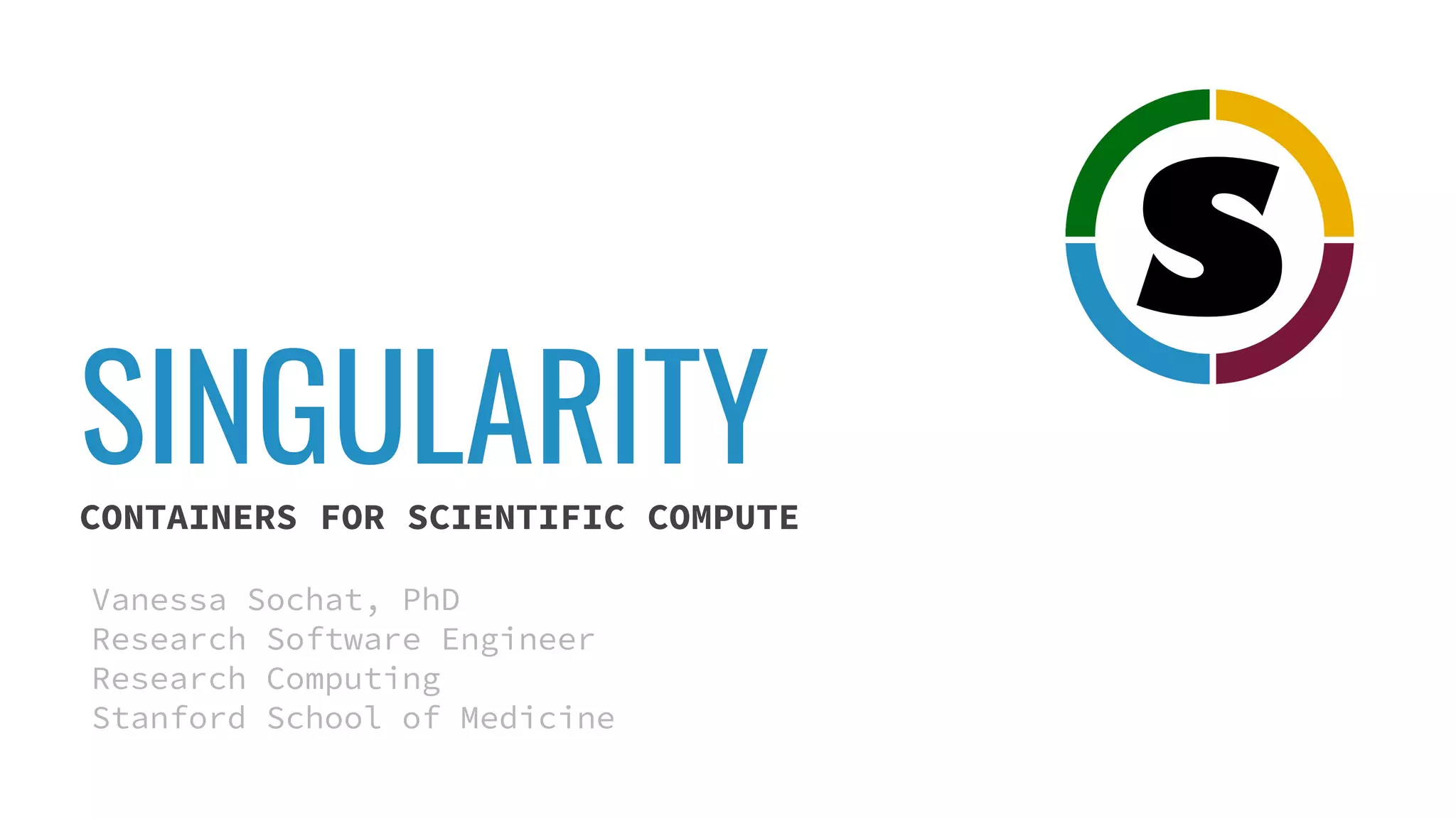 Singularity Containers for Scientific Compute | PDF