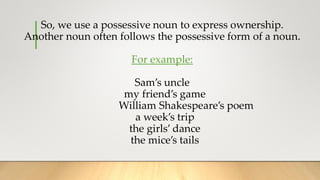 Singular & Plural Possessive Nouns . pdf | PPT