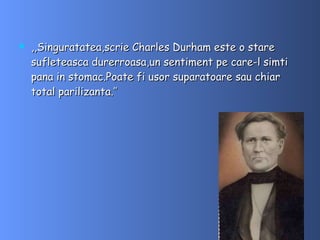 Singuratatea | PPT