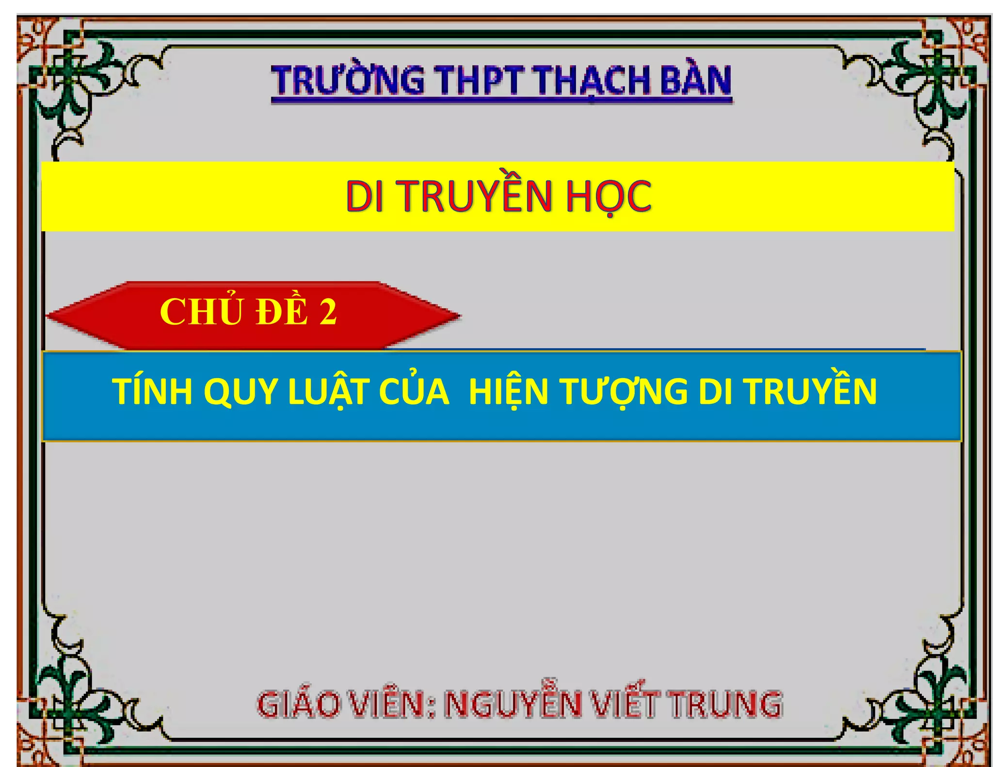 Sinh 12 cd2 tinh quy luat cua hien tuong di truyen | PDF