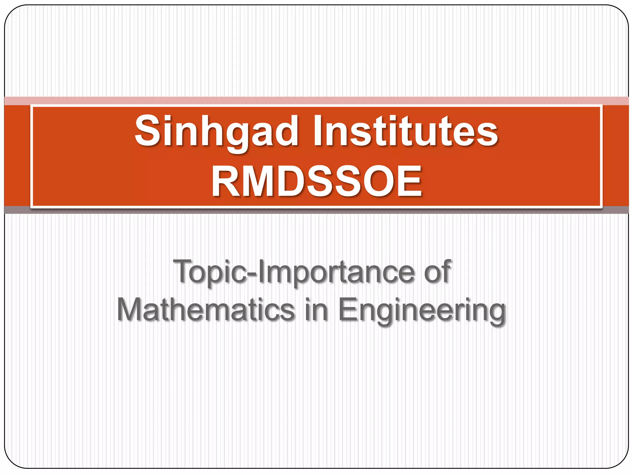 Importance of Maths in Engineering | PPTX