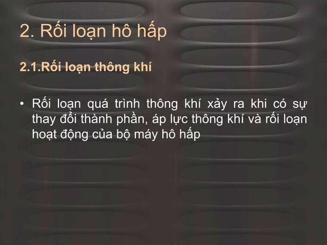 HVQY | Sinh lý bệnh | Hô hấp | PPT