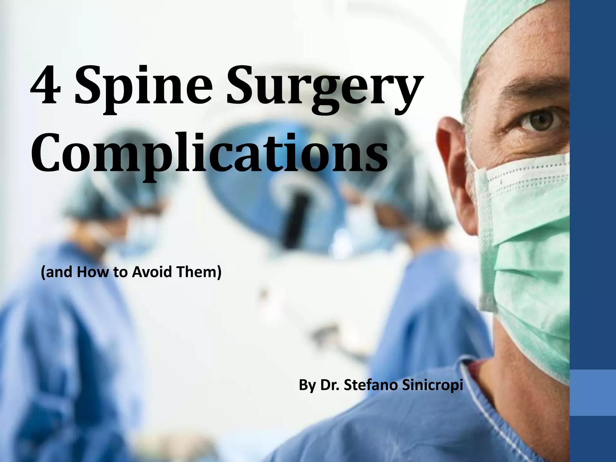 4 Spine Surgery Complications | PPTX