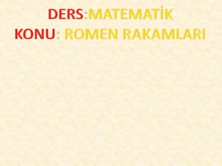 Sinifi romen rakamlari sunusu | PPTX