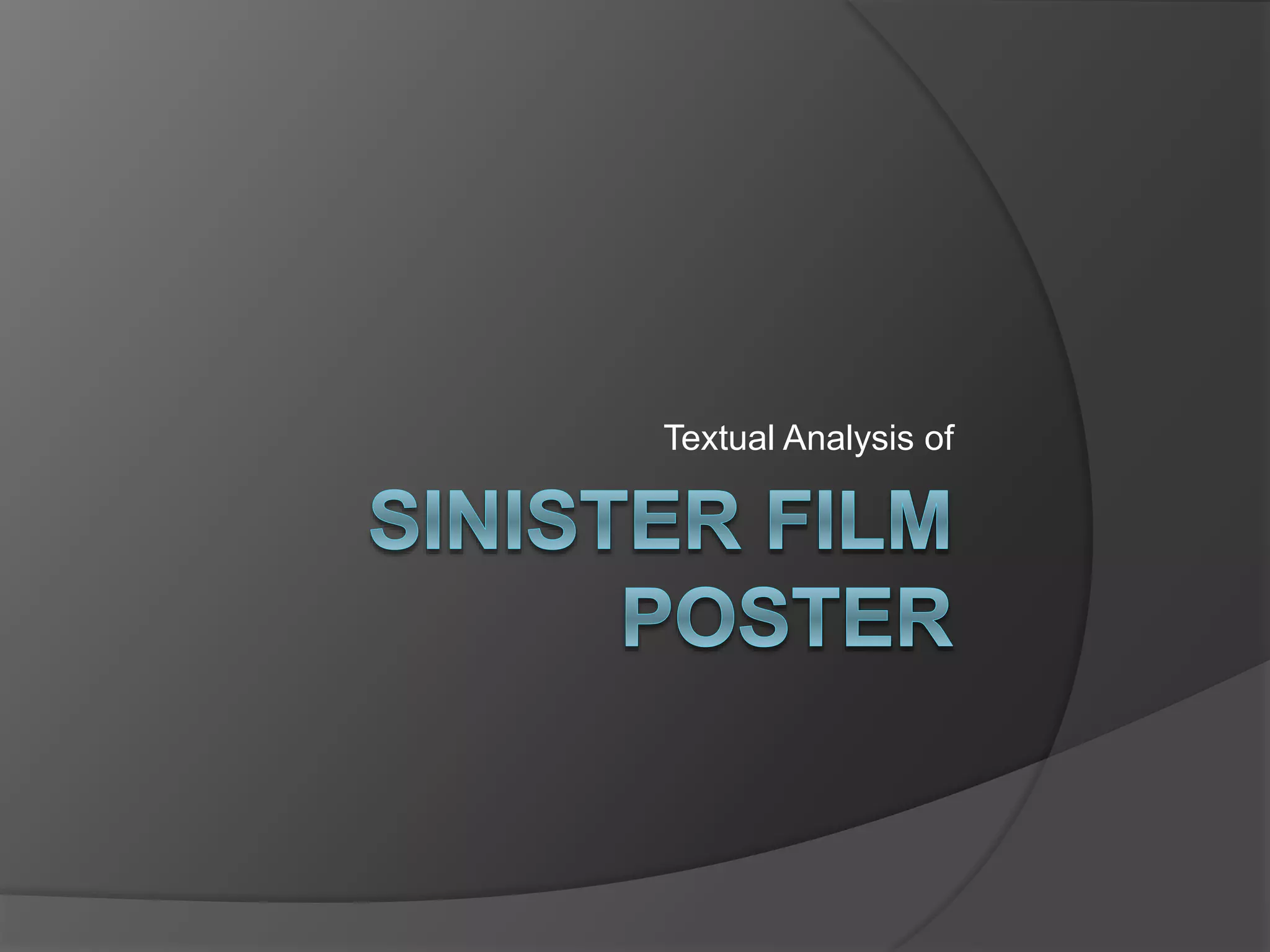 Sinister textual analysis | PPTX