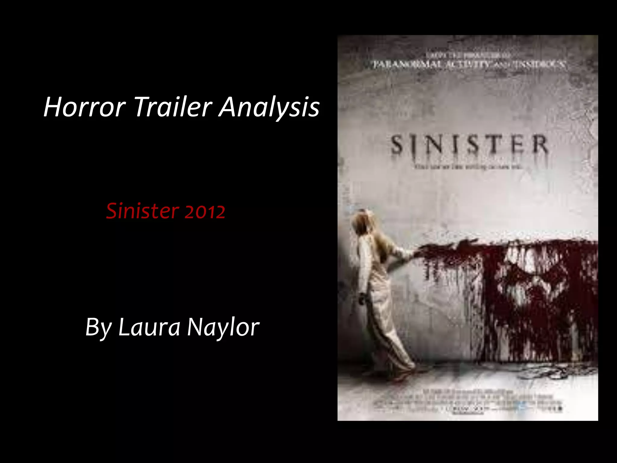 Sinister trailer analysis | PPTX