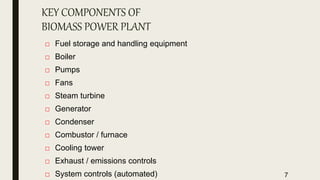 BIOMASS FUELED POWER PLANT | PPTX