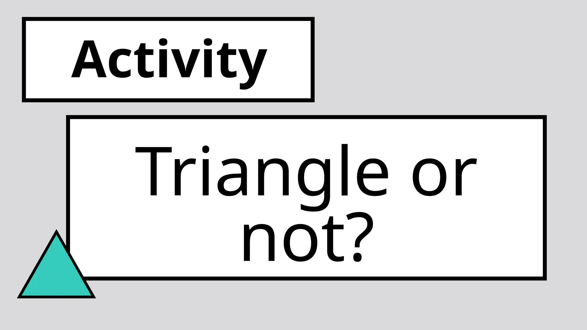 Week_1_(Triangle_Inequality-Exterior_Angle_Theorem).pptx