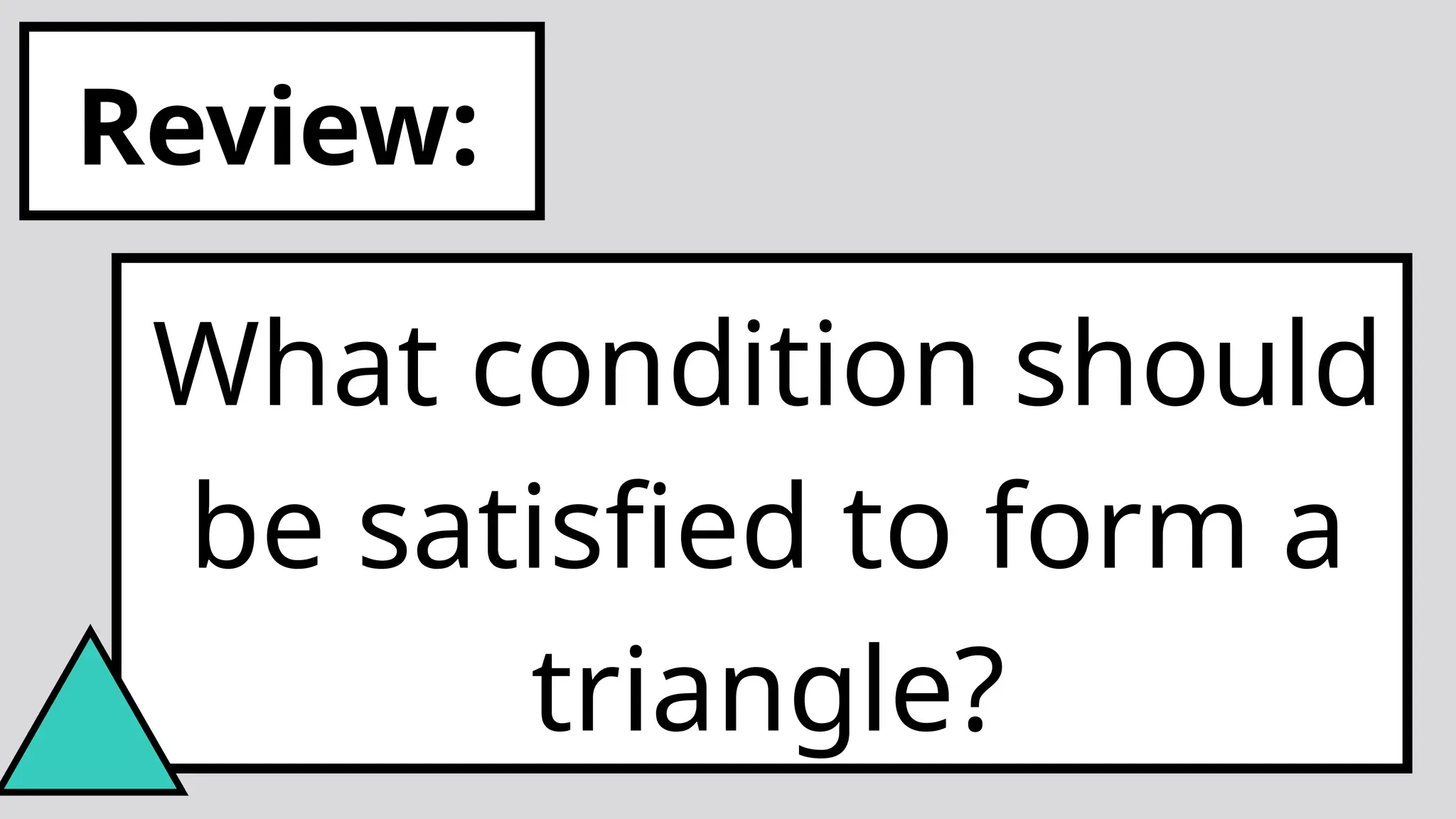 Week_1_(Triangle_Inequality-Exterior_Angle_Theorem).pptx | Physics ...