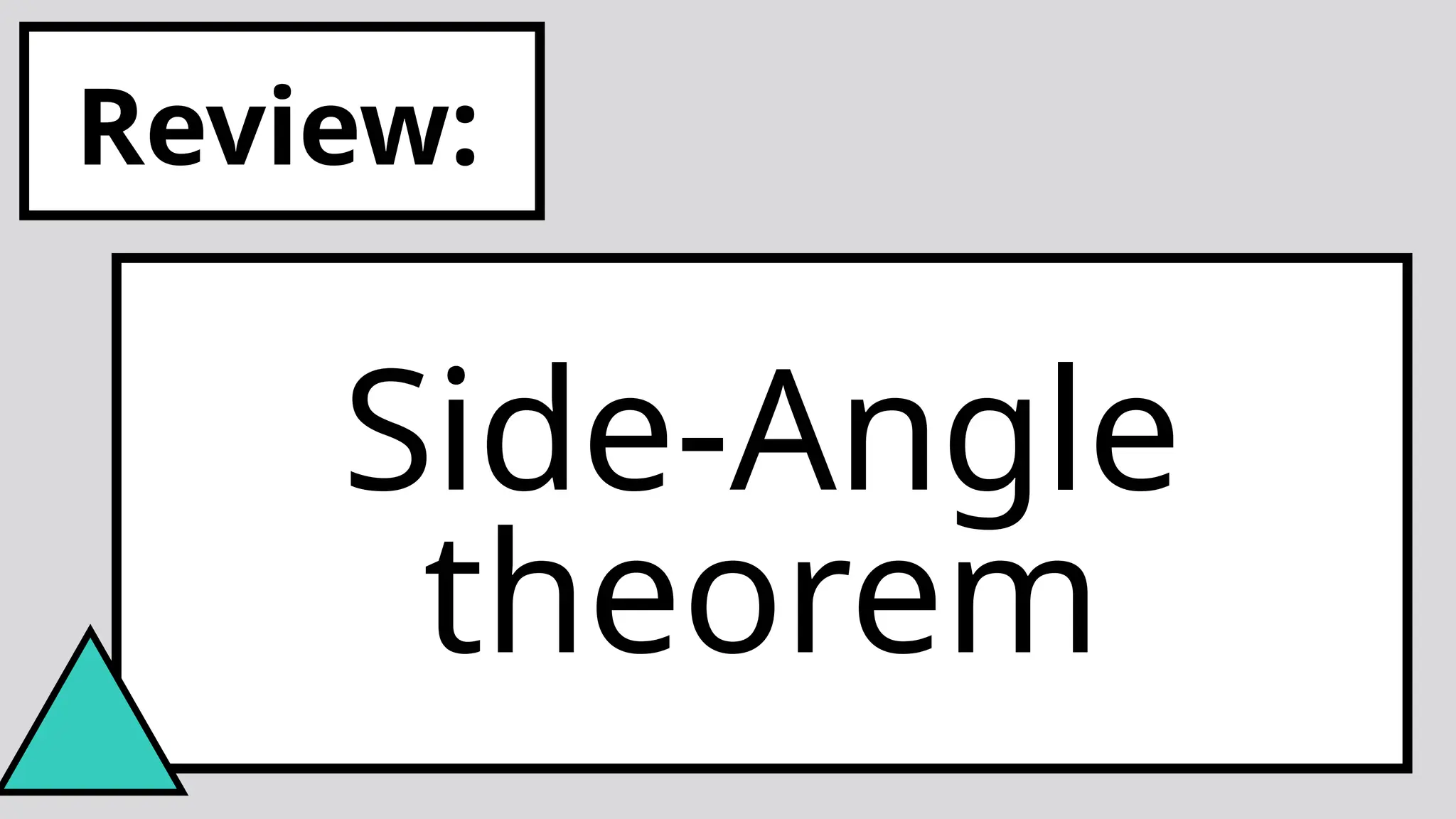 Week_1_(Triangle_Inequality-Exterior_Angle_Theorem).pptx | Physics ...