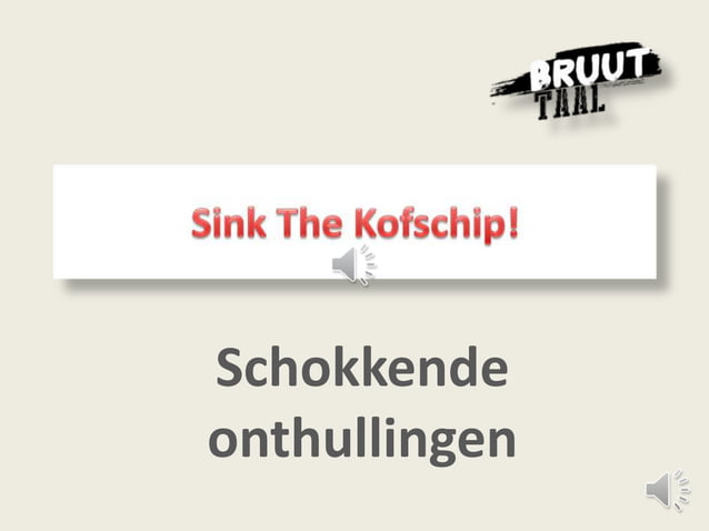 Sink the kofschip | PPTX