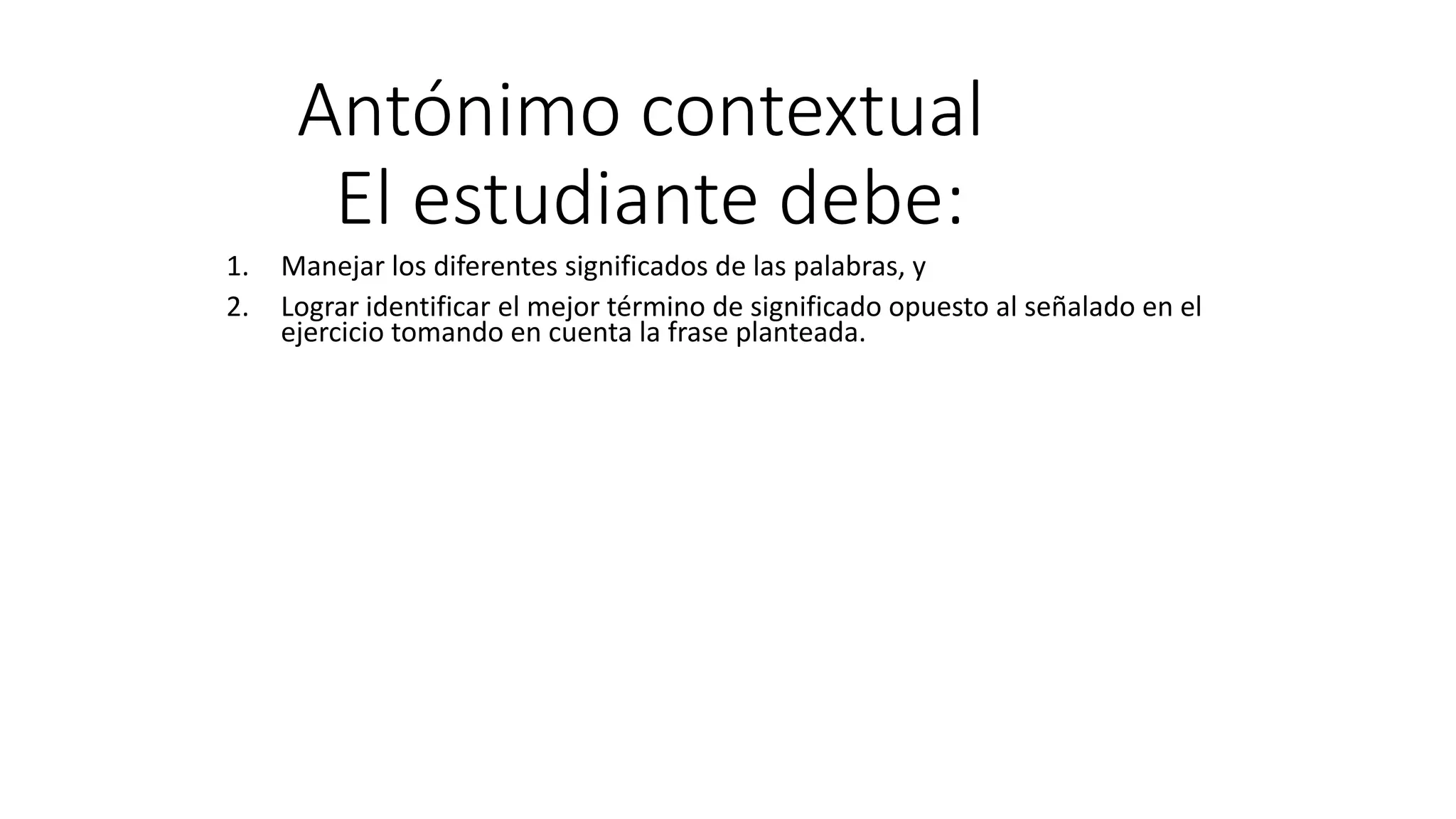 SINÓNIMOS Y ANTÓNIMOS EN CONTEXTO PARA CURSO DE NIVELACIÓN ...