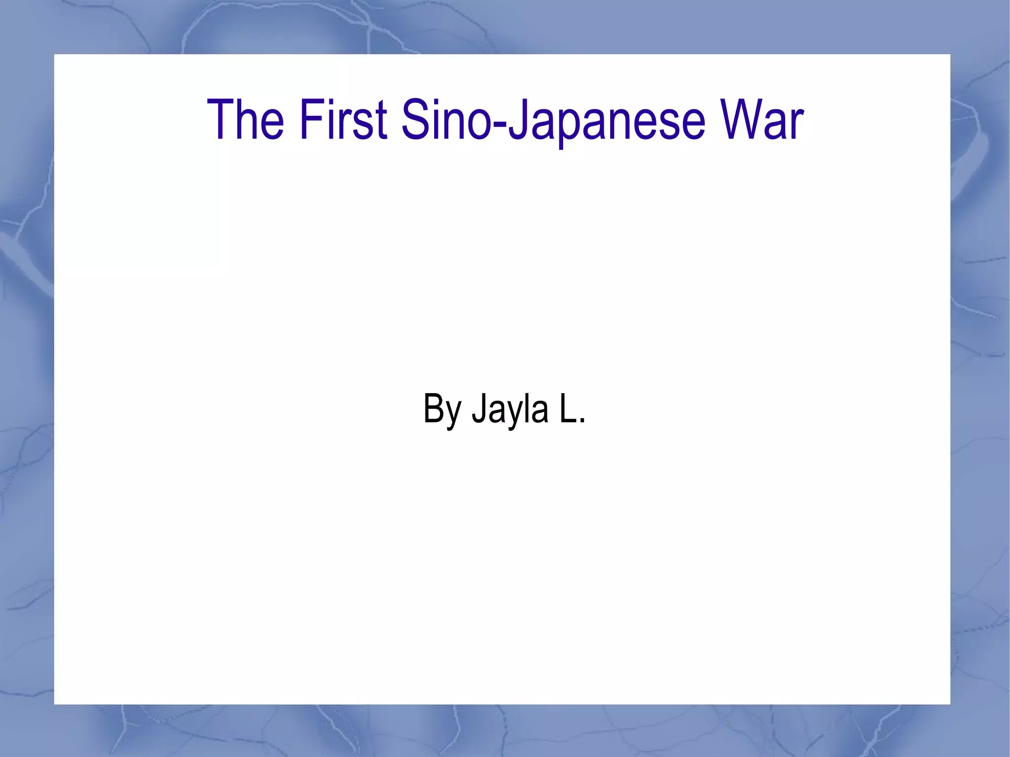 Sino japanese war (the first one) | ODP