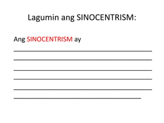 Sinocentrism by JUAN R. VENTENILLA III | PPTX