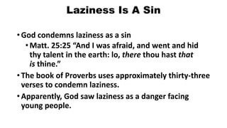 Sin of laziness | PPTX