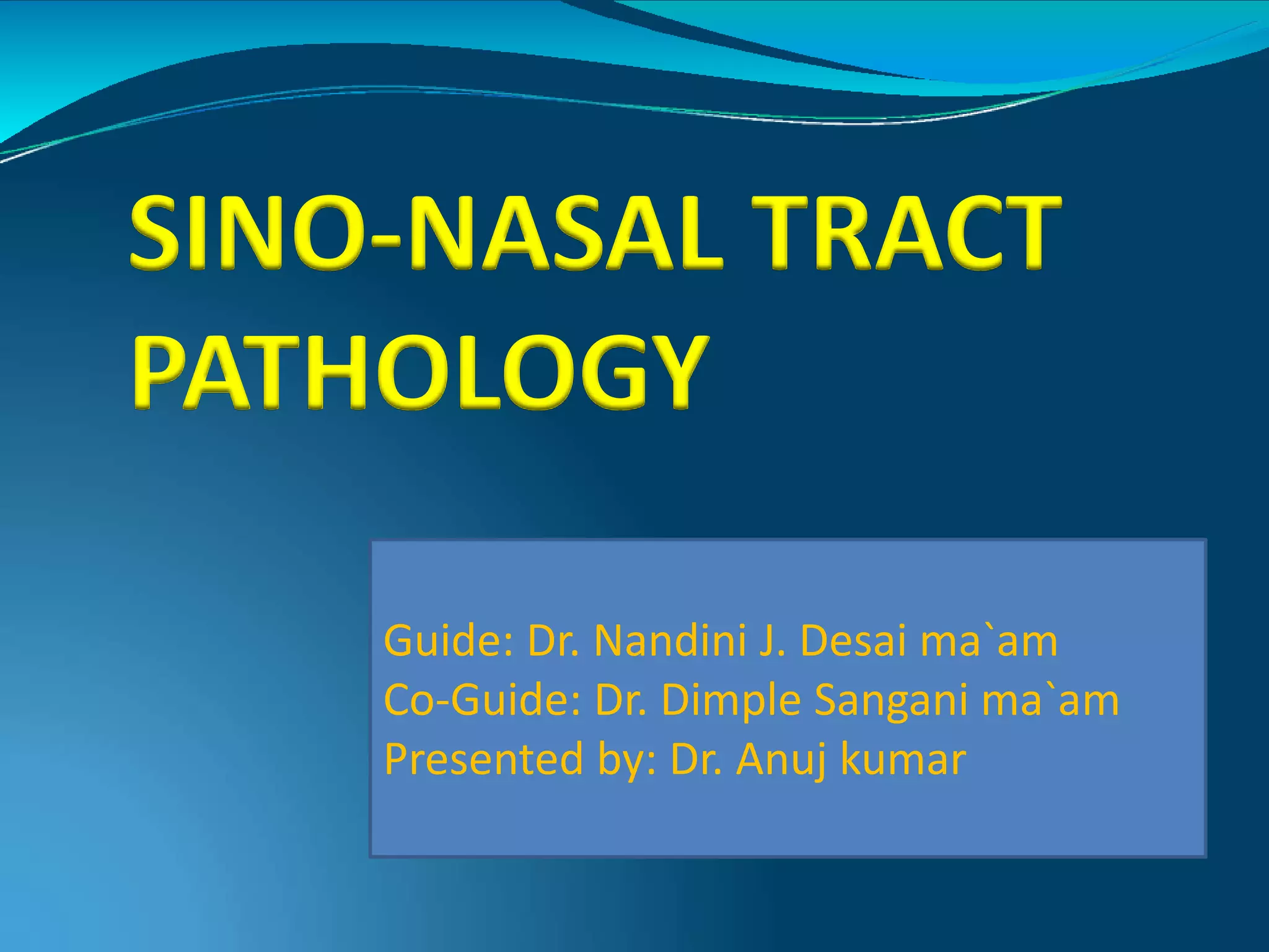 Sinonasal tract pathology(histopathology) | PPTX