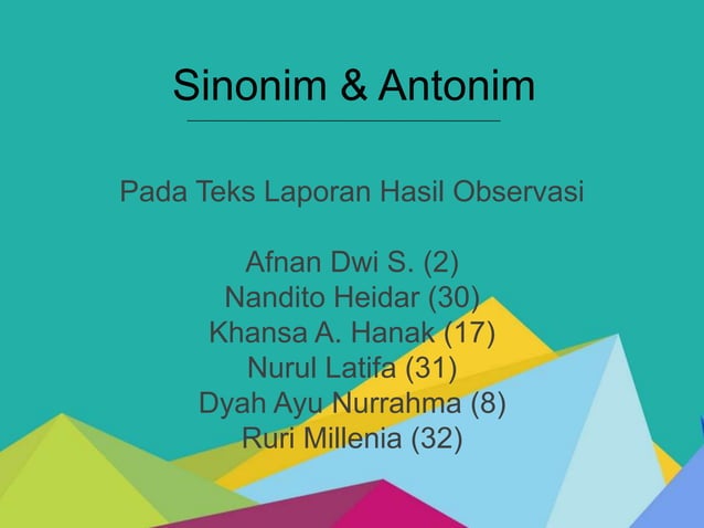 Sinonim & antonim (Bahasa Indonesia Kelas X) | PPTX