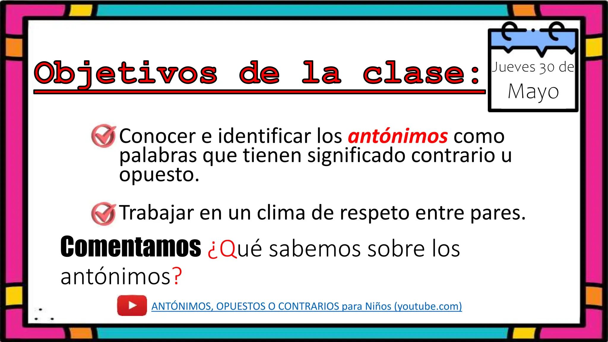 SINONIMOS Y ANTONIMOS para tercer año básico | PPTX