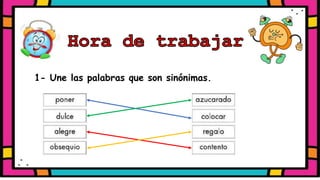 SINONIMOS Y ANTONIMOS para tercer año básico | PPTX