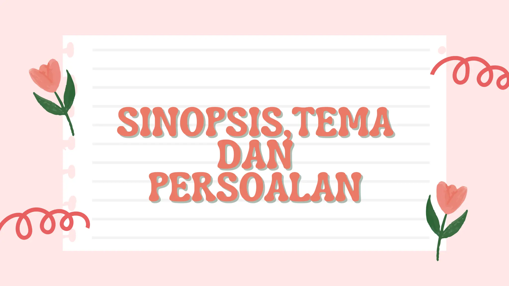 SINOPSIS, TEMA DAN PERSOALAN NOVEL MENITI IMPIAN | PDF