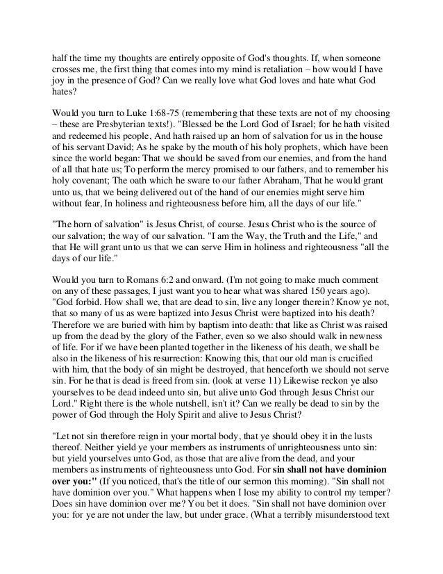 Sin shall not have dominion over you