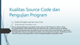 Kualitas Source Code dan Pengujian Program.pptx
