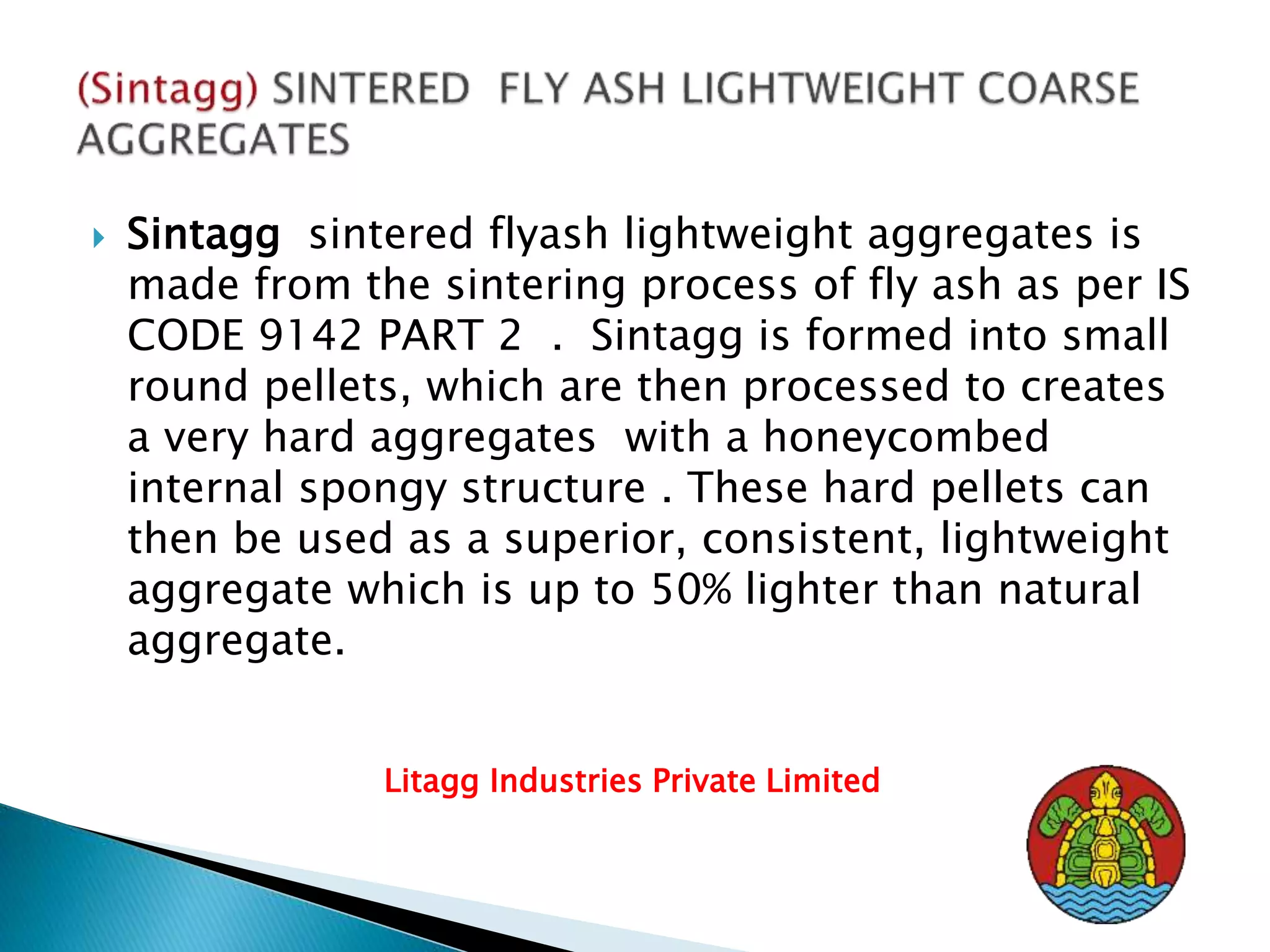SINTAGG- Sintered Fly Ash Lightweight Aggregates | PPTX