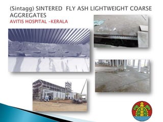 SINTAGG- Sintered Fly Ash Lightweight Aggregates | PPTX