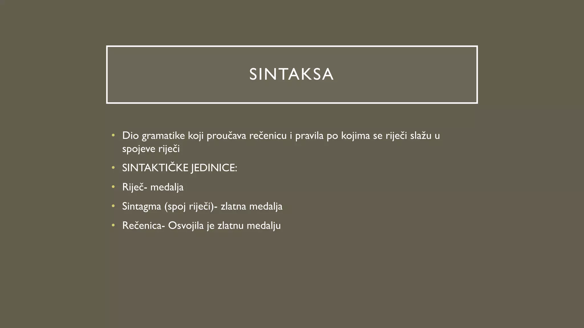 Sintaksa gramatičko ustrojstvo rečenice | PDF