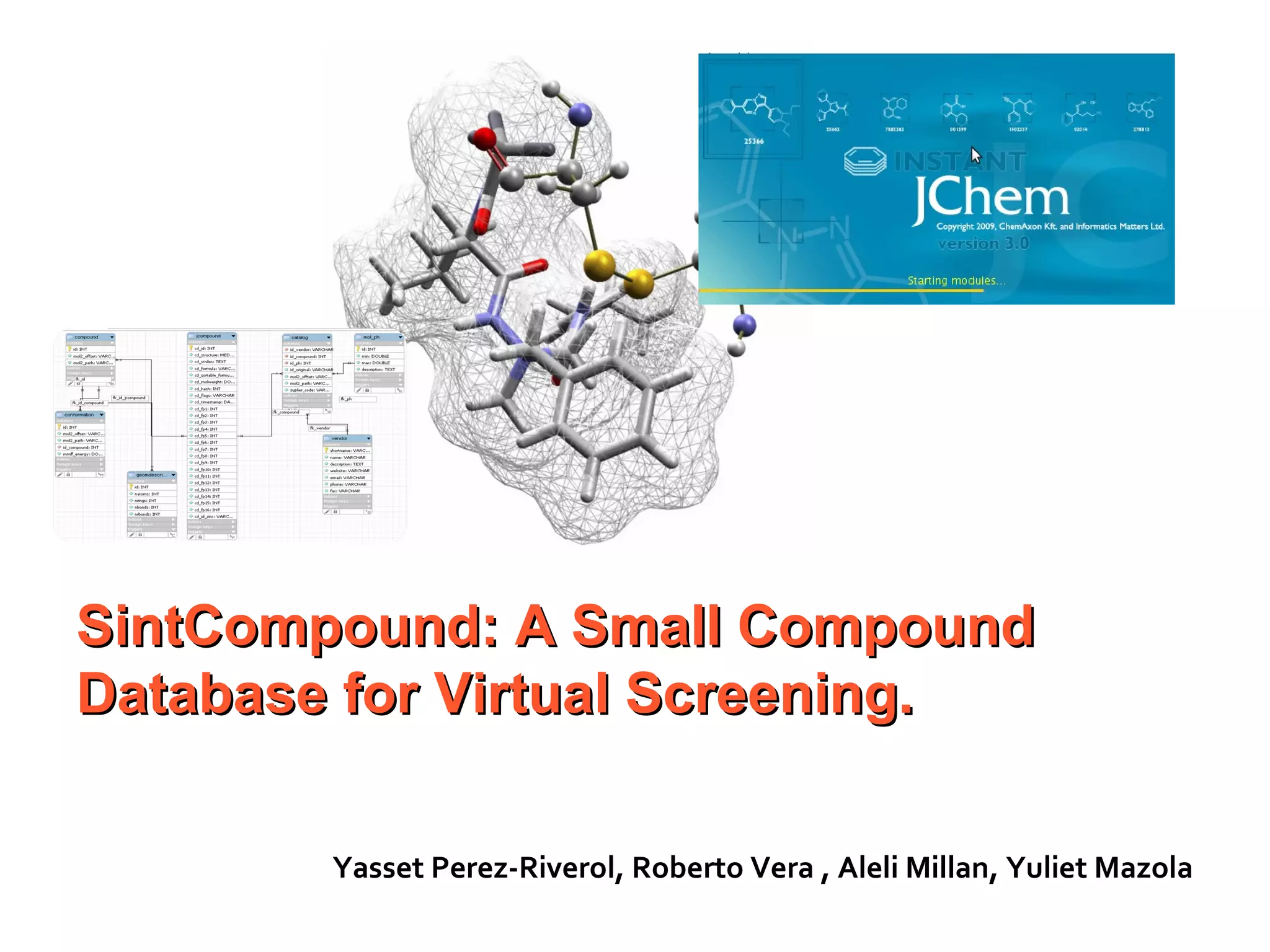 SintCompound: A Small Compound Database for Virtual Screening | PPT