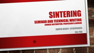 Sintering ppt | PPTX
