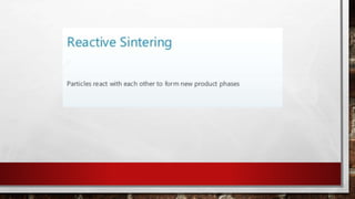 Sintering ppt | PPTX